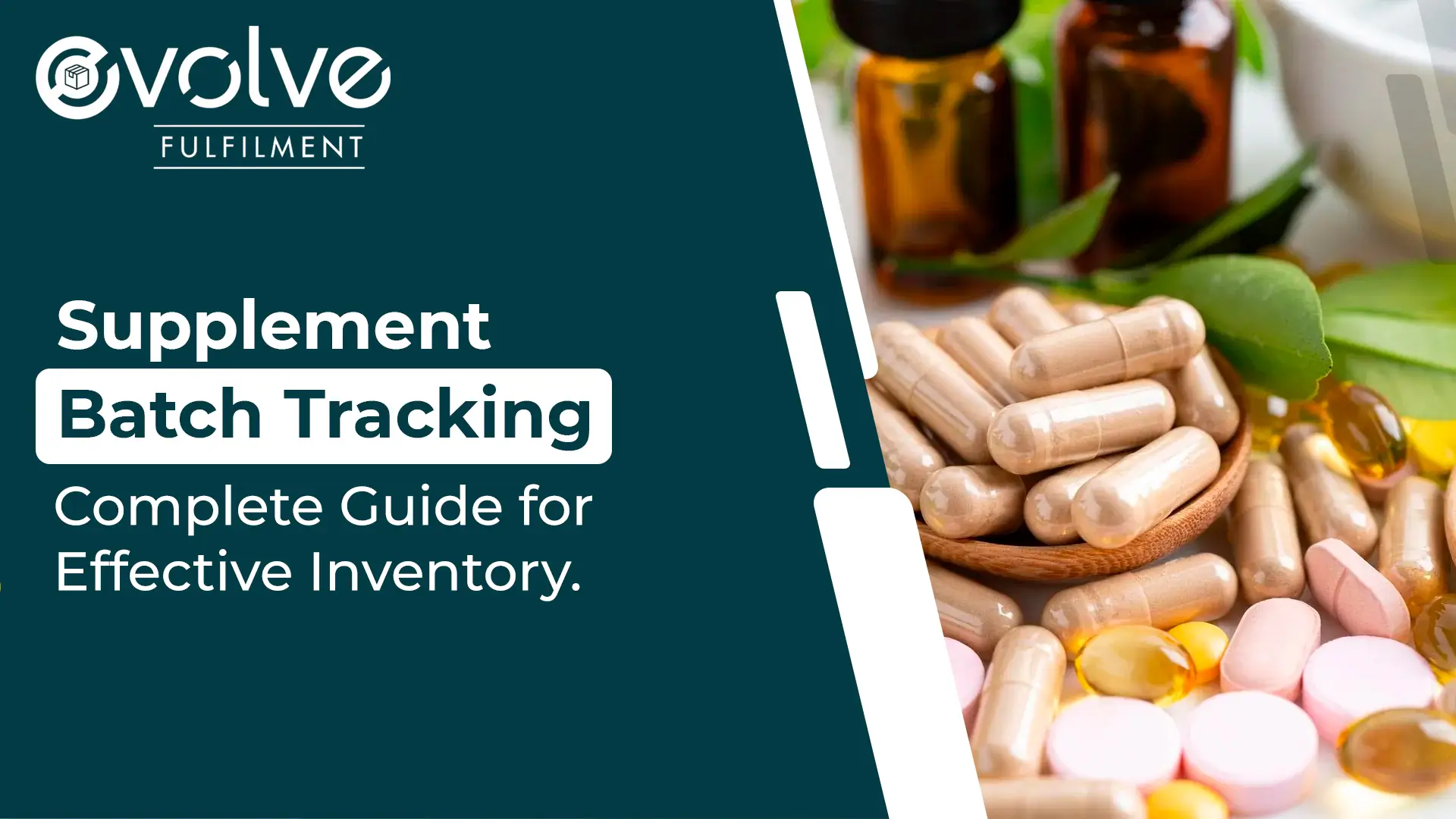 Supplement Batch Tracking: Complete Guide for Effective Inventory ...